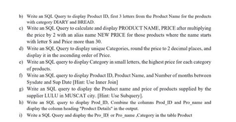 Solved Answer To The Following Questions A Write Sql