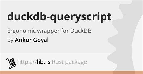 Duckdb Queryscript — Db Interface For Rust Librs