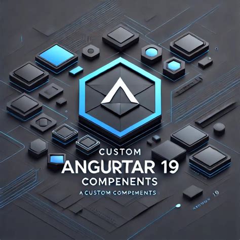 Xlearnerdev On Linkedin Building Custom Angular 19 Components