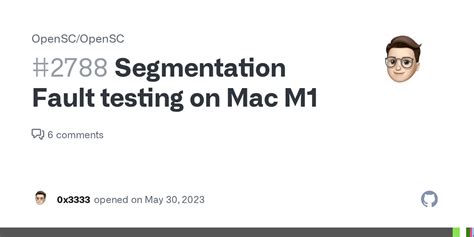 Segmentation Fault Testing On Mac M1 · Issue 2788 · Openscopensc · Github