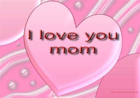 I Love Mom Wallpapers Top Free I Love Mom Backgrounds Wallpaperaccess