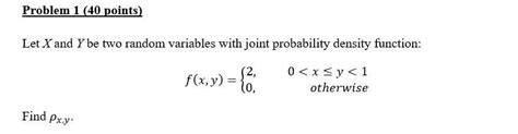 Solved Problem Points Let X And Y Be Two Random Chegg
