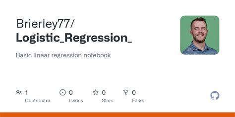 Github Brierley77logisticregression Basic Linear Regression Notebook