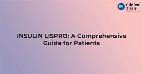 Insulin Lispro Application In Therapy And Current Clinical Research