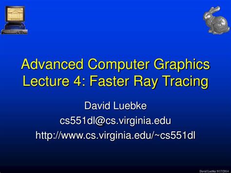 Ppt Advanced Computer Graphics Lecture 4 Faster Ray Tracing