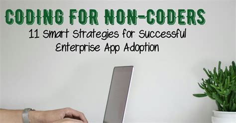 Coding For Non Coders 11 Smart Strategies For Successful Enterprise