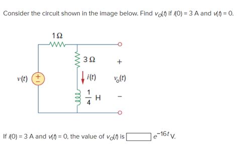 Solved Consider The Circuit Shown In The Image Below Find Chegg