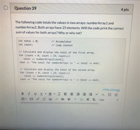 solved question 39 4 pts the following code totals the