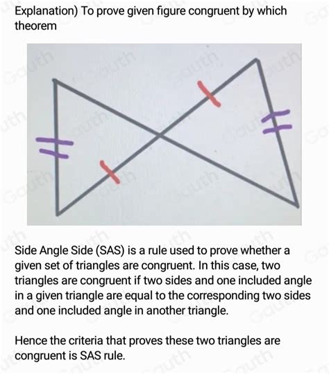 Solved Identify The Correct Congruency Theorem The Criteria That Proves These Two Triangles