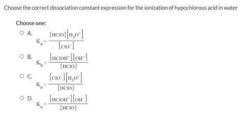 Solved Choose The Correct Dissociation Constant Expression