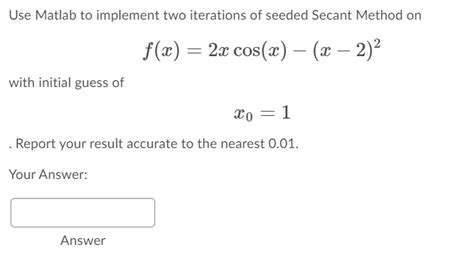 Solved Use Matlab To Implement Two Iterations Of Seeded