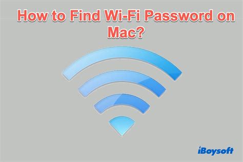 How To Find Wi Fi Password On Mac Best 4 Ways