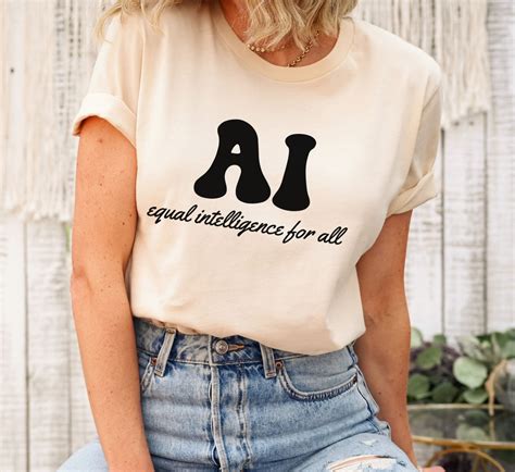 Funny Ai Shirt Artificial Intelligence Funny Saying Tee Etsy