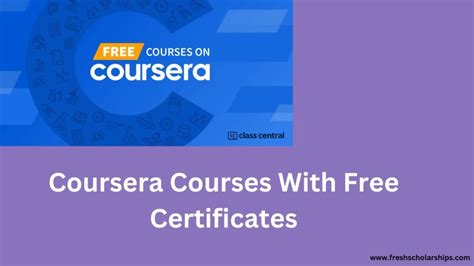 Coursera Courses With Free Certificates Learn Skills Free Fresh Scholarships