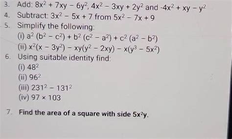 3 add 8x2 7xy−6y2 4x2−3xy 2y2 and −4x2 xy−y24 subtract 3x2−5x 7 from