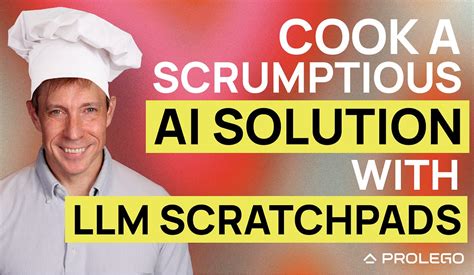Cook A Scrumptious Ai Solution With Llm Scratchpads By Kevin Dewalt Actionable Ai Medium