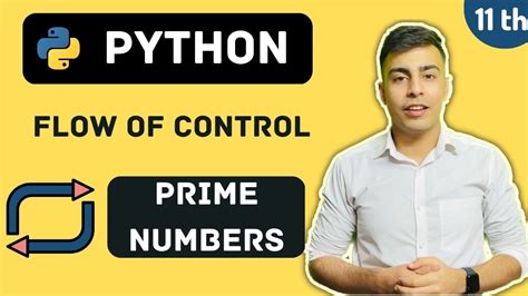 c11 prime numbers using for loop python flow of control class