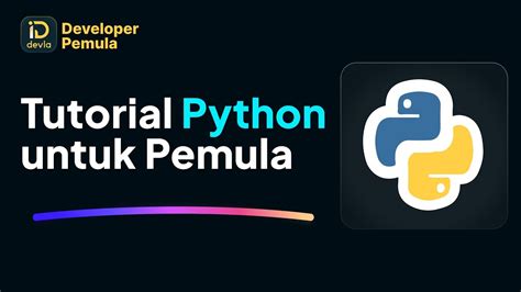 Tutorial Python Untuk Pemula Youtube
