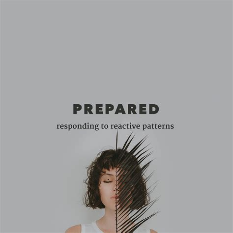 Prepared ~ Responding To Reactive Patterns By Intention Inspired Medium