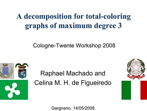 Ppt A Decomposition For Total Coloring Graphs Of Maximum Degree 3 Powerpoint Presentation