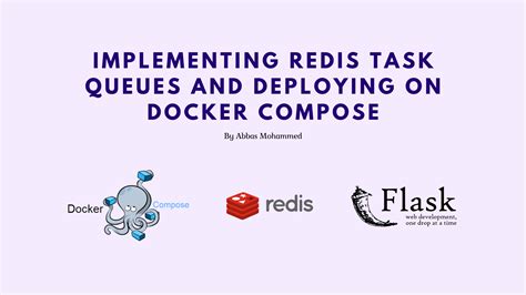 Implementing Redis Task Queues And Deploying On Docker Compose