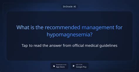 What Is The Recommended Management For Hypomagnesemia