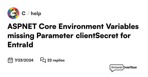 Aspnet Core Environment Variables Missing Parameter Clientsecret For Entraid C
