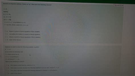 Solved Assume We Imported Symbolic Python As Sy What Does Chegg Com