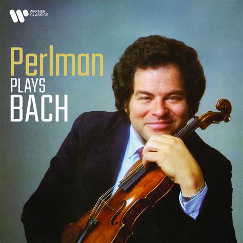 Itzhak Perlman Plays Bach CD1 Itzhak Perlman Mp3 Buy Full Tracklist