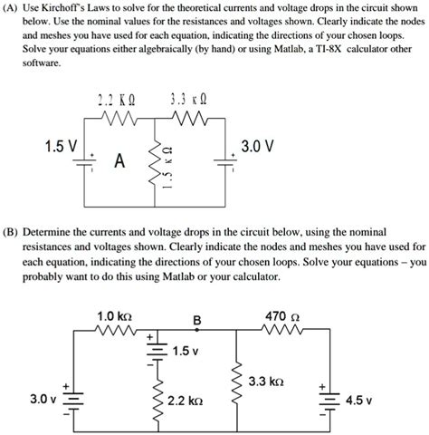 Solved Use Kirchhoffs Laws To Solve For The Theoretical Currents And