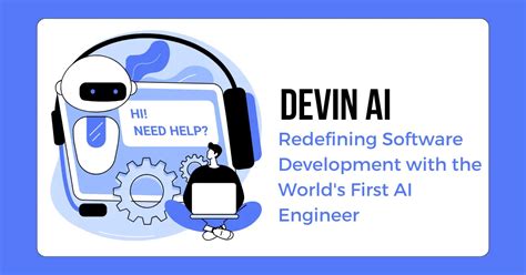 Devin Ai Redefining Software Development