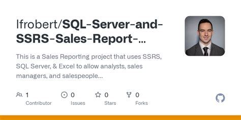Github Lfrobert Sql Server And Ssrs Sales Report Project This Is A Sales Reporting Project
