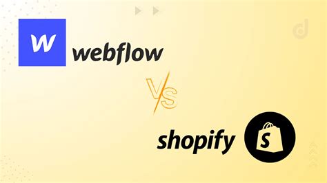 Webflow Vs Shopify Which Is Best For Your Ecommerce Store