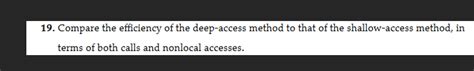Solved 19 Compare The Efficiency Of The Deep Access Method