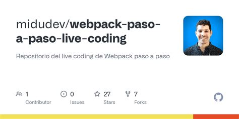 Github Midudevwebpack Paso A Paso Live Coding Repositorio Del Live Coding De Webpack Paso A Paso