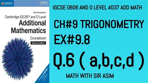 additional math igcse 0606 and o levels 4037 ch 9 ex 9 8 q 6 a b c d