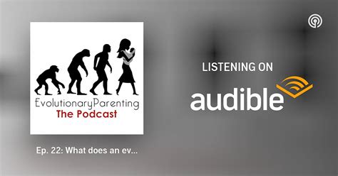 Ep 22 What Does An Evolutionary Framework That Centres On Mothers And