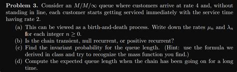 Solved Problem Consider An M M Queue Where Customers Chegg