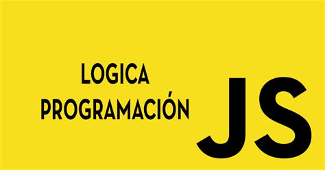 Lista De Ejercicios De Lógica De Programación