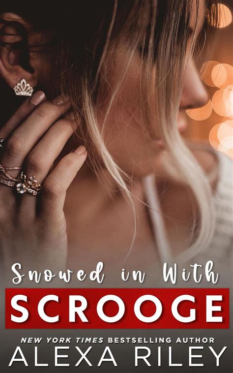 Snowed In With Scrooge Ebook By Alexa Riley Epub Rakuten Kobo