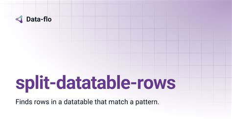 Split Datatable Rows Data Flo