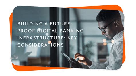 Building A Future Proof Digital Banking Infrastructure Key Considerations Adria Business