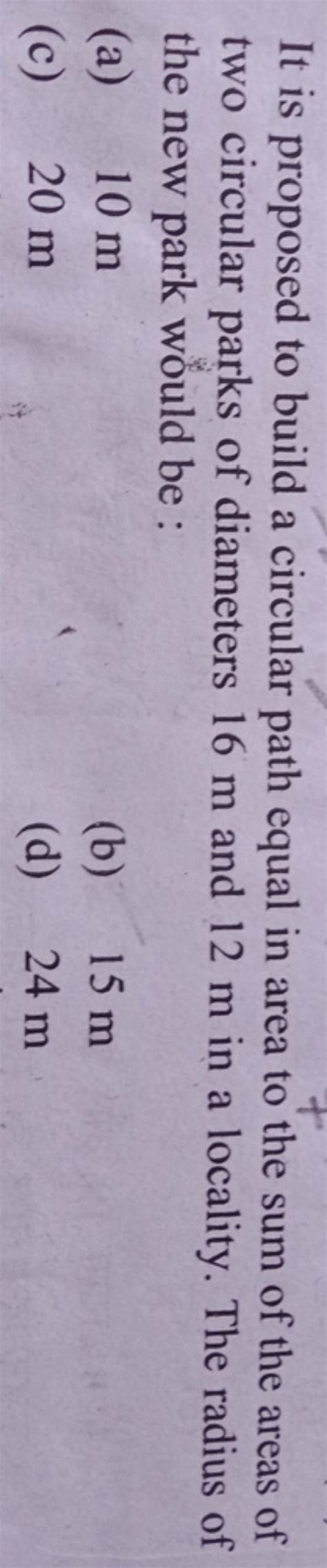 It Is Proposed To Build A Circular Path Equal In Area To The Sum Of The A