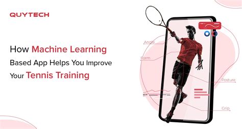how machine learning based app helps you improve your tennis training