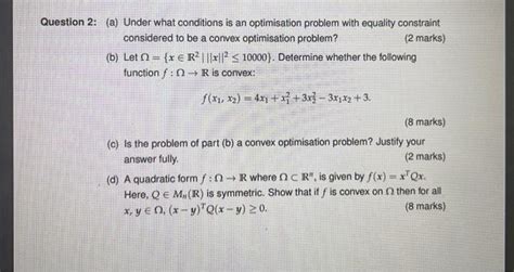 Solved Question 2 A Under What Conditions Is An