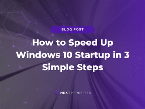 How To Speed Up Windows Startup In Simple Steps