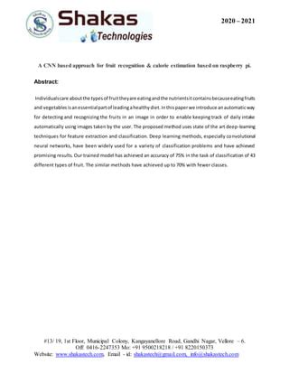A Cnn Based Approach For Fruit Recognition Calorie Estimation Based On Raspberry Pi Pdf