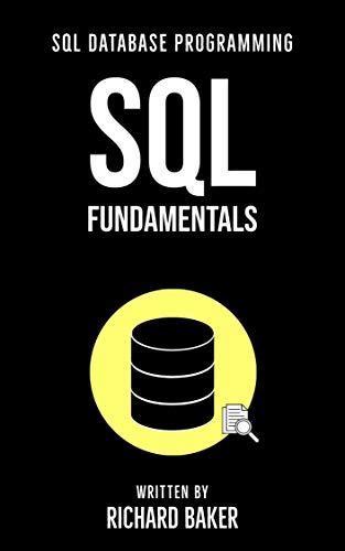 Sql Fundamentals Sql Database Programming 2nd Edition Softarchive