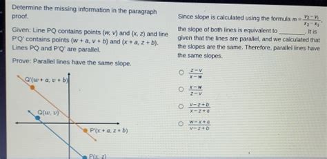 Solved Determine The Missing Information In The Paragraph Proof Since Slope Is Calculated