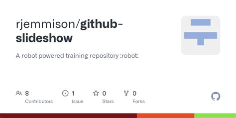 GitHub Rjemmison Github Slideshow A Robot Powered Training